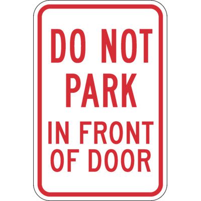 Do Not Park Sign - Keep Entryways Clear | Seton