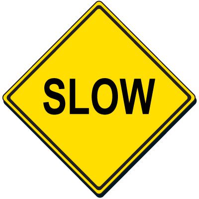 Reflective Traffic Signs - Slow Sign | Emedco