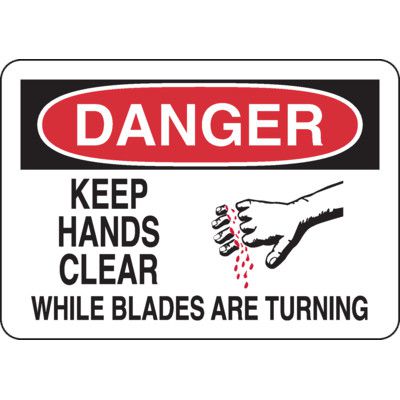 Keep Hands Clear Blades Turning Sign | Emedco