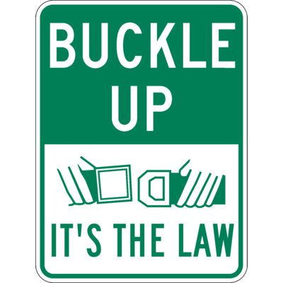 Buckle Up It's The Law Sign | Emedco