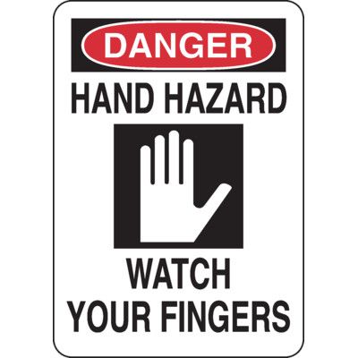 Danger Hand Hazard Watch Your Fingers Sign | Emedco