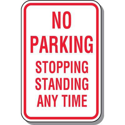 No Parking Signs - No Stopping No Standing Any Time | Emedco