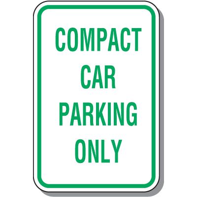 Compact Car Parking Only Sign | Emedco