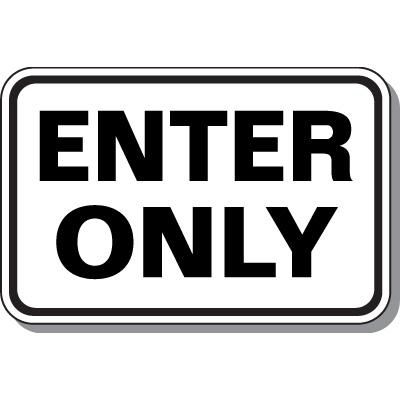 Enter Only Sign | Emedco