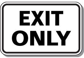 Exit Only Sign | Reflective Sign.com | Emedco