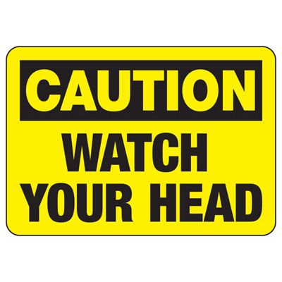 Caution Signs - Watch Your Head | Emedco