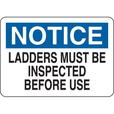 Ladders Must be Inspected Before Use - Ladder Safety Signs | Seton