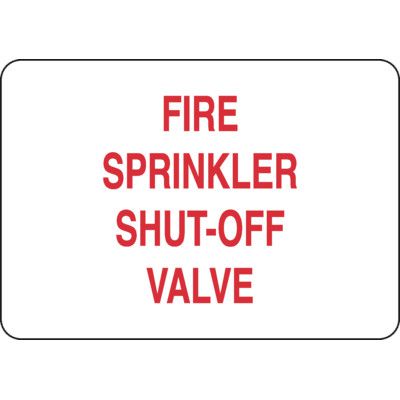 Fire Sprinkler Control Signs - Fire Sprinkler Shut-Off Valve | Seton