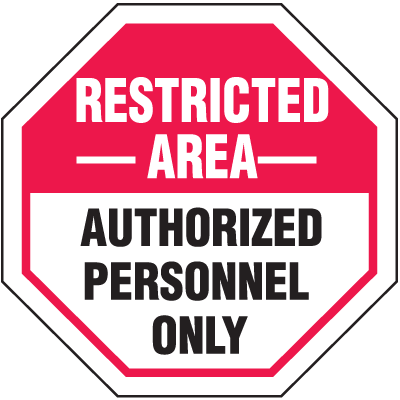 Restricted Area Signs, Restricted Access Signs | Seton
