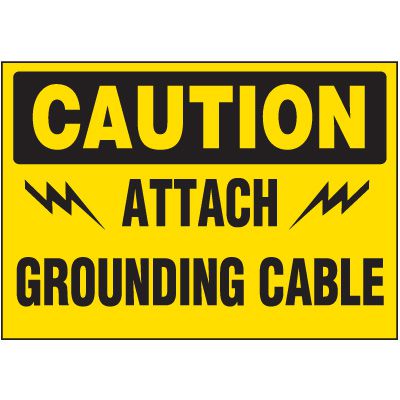 Voltage Warning Labels - Attach Grounding Cable | Emedco