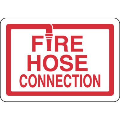 Fire Hose Connection Safety Sign | Emedco