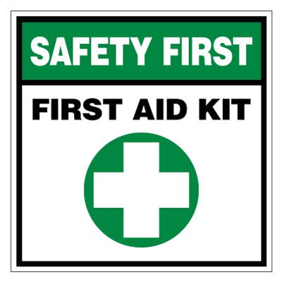 Safety First: First Aid Kit Sign | Seton