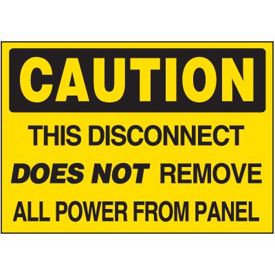 Disconnect Does Not Remove All Power Electrical Label | Caution Label ...