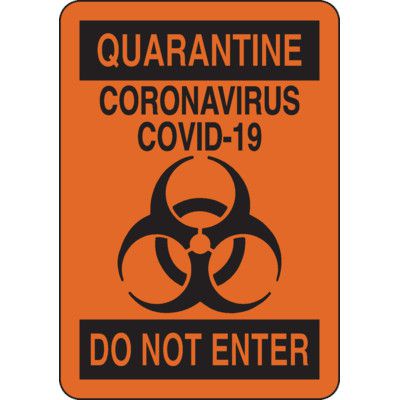 Quarantine Do Not Enter Sign | Seton Canada | Seton.ca
