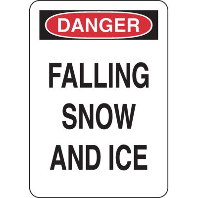 OSHA Danger Sign: Falling Snow And Ice | Seton