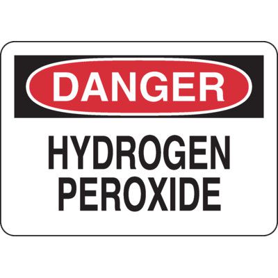 Danger Signs - Hydrogen Peroxide | Emedco