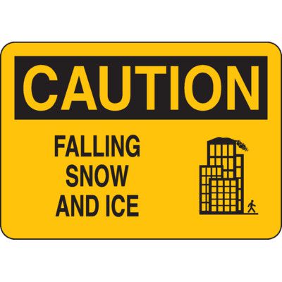 Ice and Snow Warning Signs | Winter Safety Signs | Seton.ca