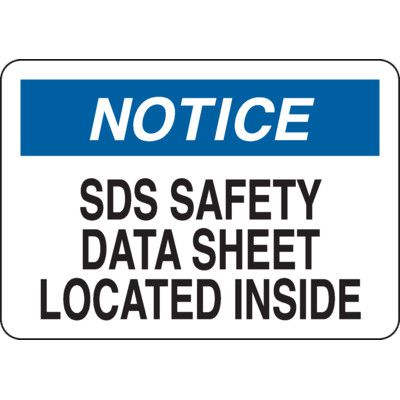 Notice: SDS Safety Data Sheet Located Inside Sign| Seton Canada | Seton.ca