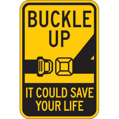 Seat Belt Signs - Buckle Up Signs | Seton