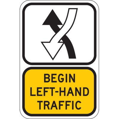 Traffic Pattern Sign - Begin Left Hand Traffic, Traffic Signs | Seton