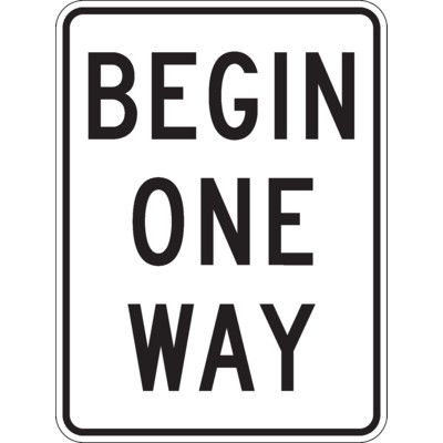 Reflective Traffic Reminder Signs - Begin One Way|Seton Canada | Seton.ca