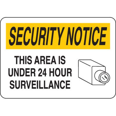 Security Camera Signs - 24 Hour Surveillance|Seton Canada | Seton.ca