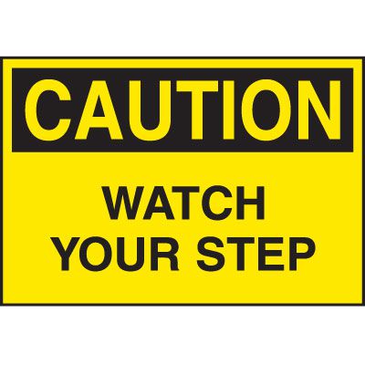 Cold Adhesion Safety Labels - Caution Watch Your Step|Seton Canada ...