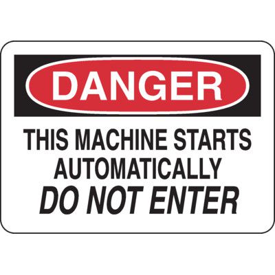 Danger Signs - This Machine Starts Automatically | Seton