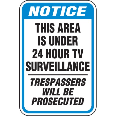 Heavy-Duty Property Protection Signs - TV Surveillance | Seton