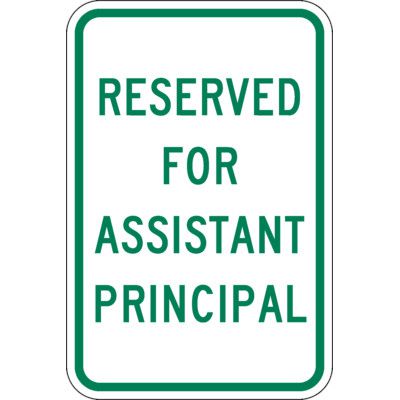 Reserved For Assistant Principal Parking Sign | Emedco