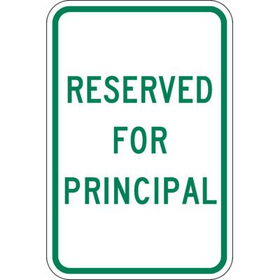 School Parking Signs - Reserved For Principal|Seton Canada | Seton.ca