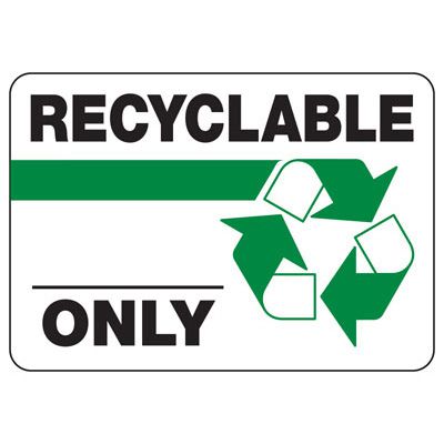 Recyclable Only Sign | Emedco