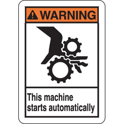 ANSI Warning Signs - This Machine Starts Automatically | Emedco