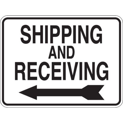 Shipping & Receiving Signs (Right/Left Arrow) | Emedco