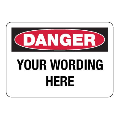 Semi-Custom Engraved Danger Signs, Custom Danger Signs | Emedco