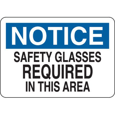 OSHA Notice Signs - Notice Safety Glasses Required In This Area | Seton