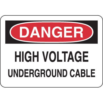 Danger Signs - High Voltage Underground Cable | Emedco