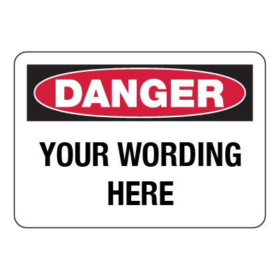 OSHA Semi-Custom Danger Sign | Emedco