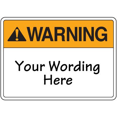 Semi-Custom Warning Sign | Emedco