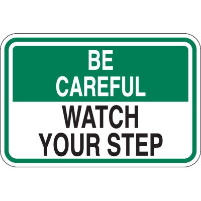 Be Careful Watch Your Step Signs | Emedco