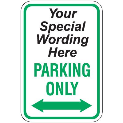 Semi-Custom "Parking Only" Dual Arrow Sign (18"x12") | Emedco