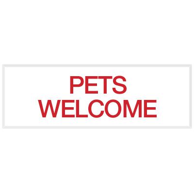 Pets Welcome - Engraved Standard Worded Signs|Seton Canada | Seton.ca