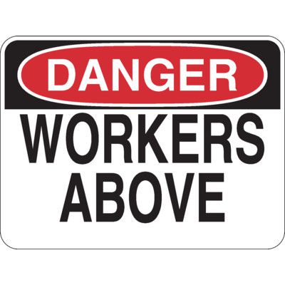 Heavy-Duty Hazardous Work Site Signs - Workers Above | Seton