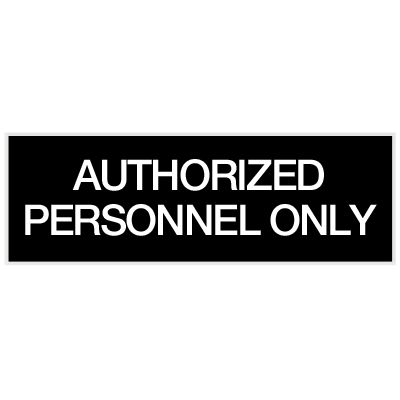 Authorized Personnel Only - Engraved Signs | Seton Canada | Seton.ca