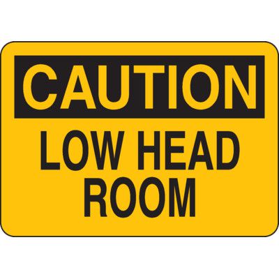 Caution Low Head Room Sign | Emedco