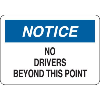 Notice No Drivers Beyond Shipping And Receiving Signs | Seton