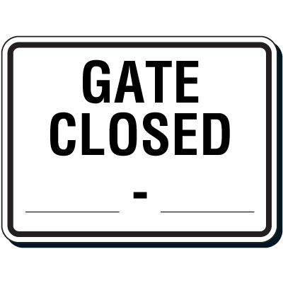 Semi-Custom Reflective Parking Lot Signs - Gate Closed | Seton