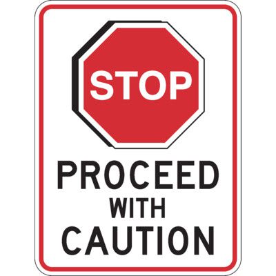 Reflective Parking Lot Signs - Stop Proceed With Caution|Seton Canada ...