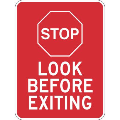Reflective Parking Lot Signs - Stop Look Before Exiting | Emedco