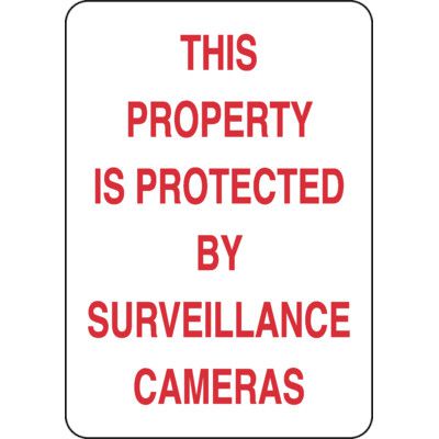 This Property Is Protected By Surveillance Cameras - Vandalism Signs ...